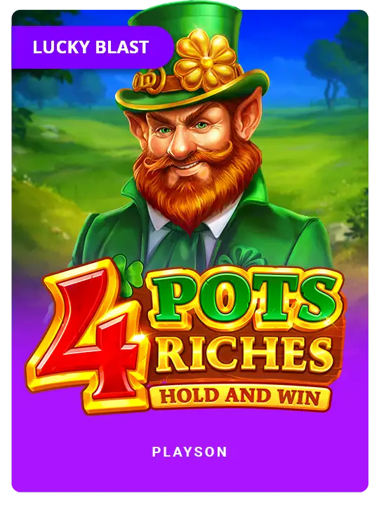 4 Pots Riches: Hold and Win